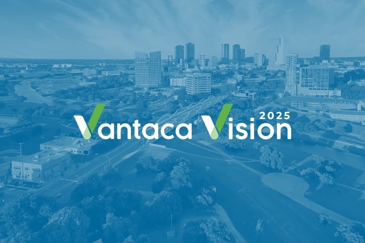 Vantaca Vision 2025